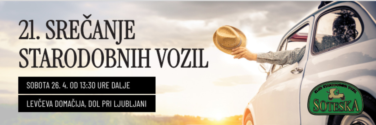 VABILO K OGLEDU STARODOBNIH VOZIL V DOLU PRI LJUBLJANI - moravce.si